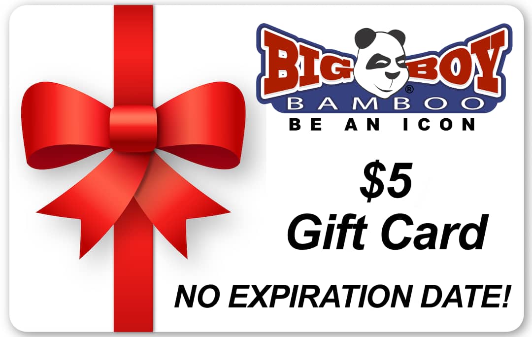 Big Boy Bamboo Gift Card - $5.00 - Big Boy Bamboo